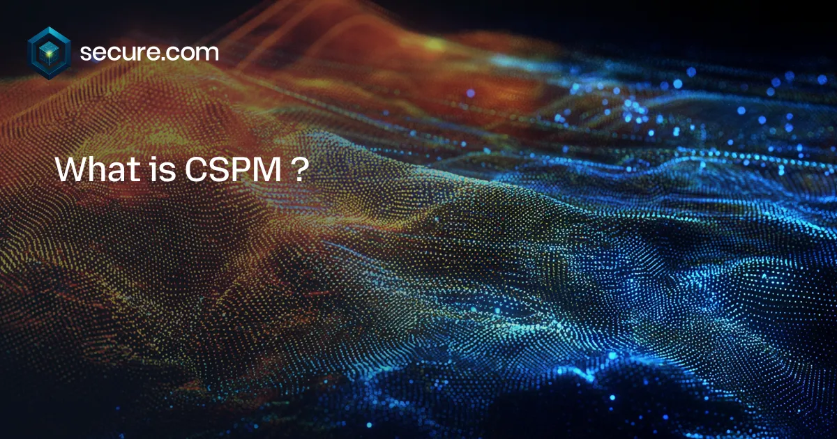 What Is CSPM?