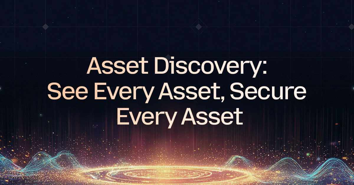 Assets Discovery - Complete Asset Visibility and Discovery - Secure.com